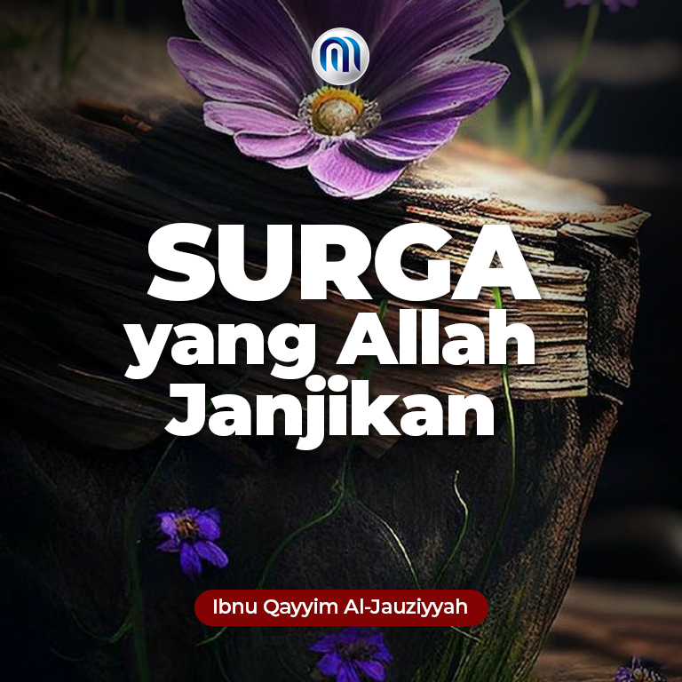 Mutiara Ilmu | Surga yang Allah Janjikan